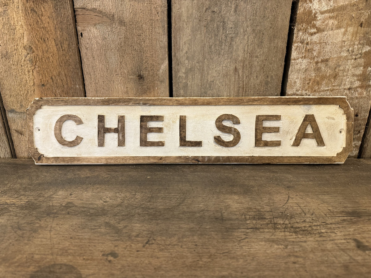 Carved Wooden Chelsea Sign – Burgess Reclamation